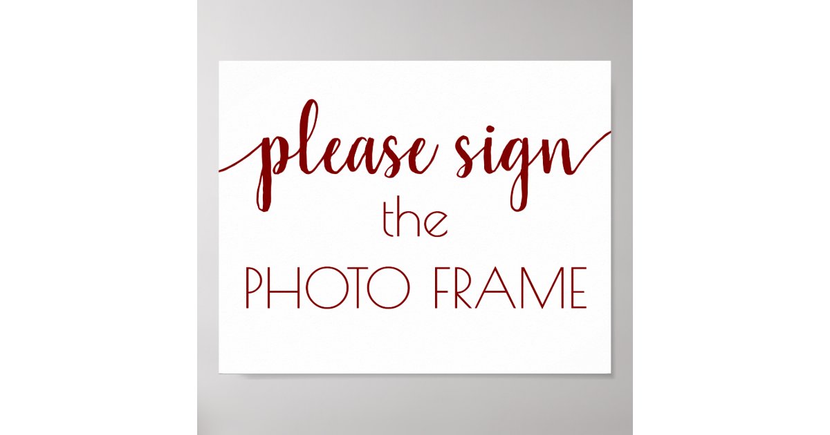 Please Sign our Photo Frame | Classic Red Sign | Zazzle