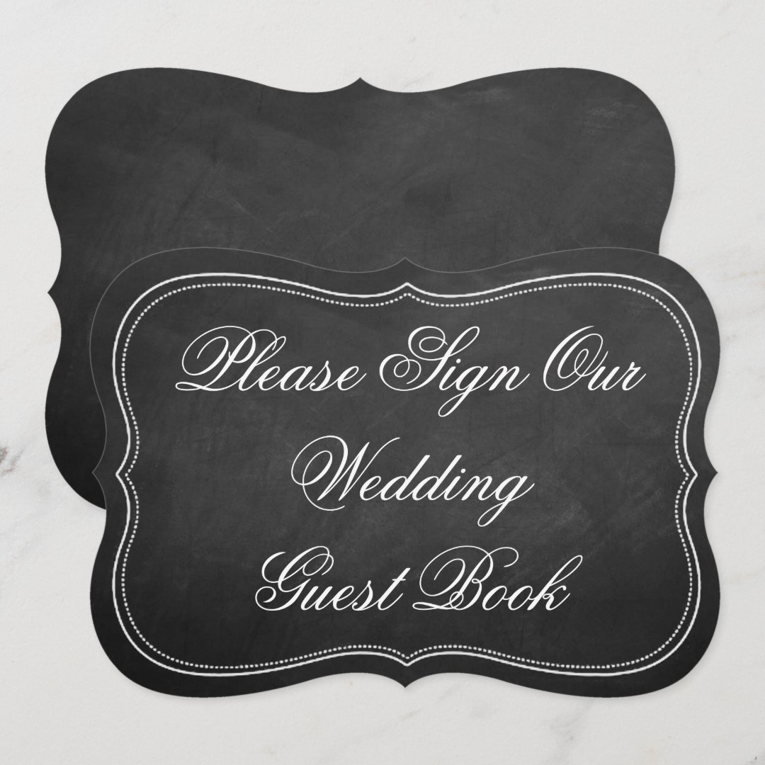 Please Sign Our Wedding Guest Book Chalkboard Sign | Zazzle