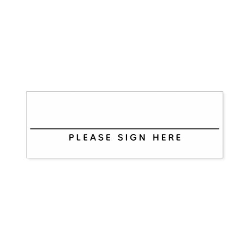 Please sign signature here request self-inking stamp | Zazzle