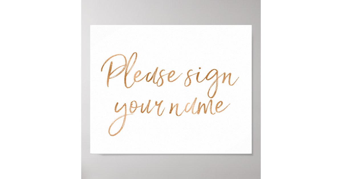 Please Sign Your Name Rose Gold 8x10 Wedding Sign | Zazzle