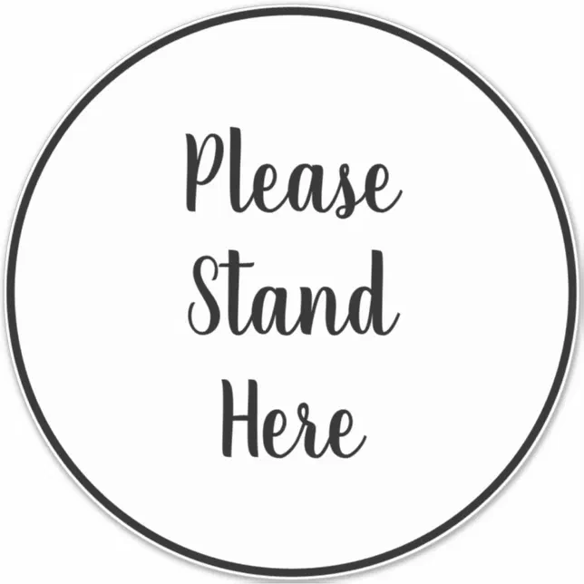Please stand here script Large Floor Circle Sticker | Zazzle