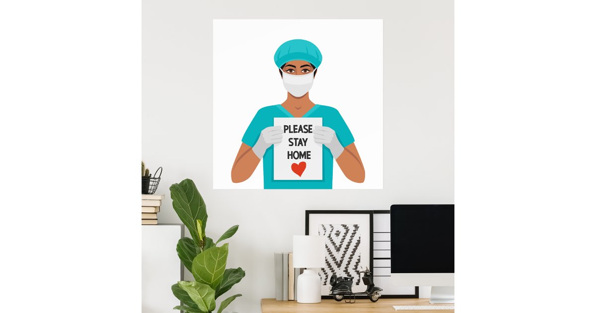 Please Stay Home Poster | Zazzle