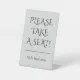 "PLEASE TAKE A SEAT!" PEDESTAL SIGN | Zazzle