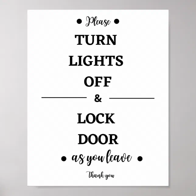 Please Turn Lights off & Lock Door Poster | Zazzle