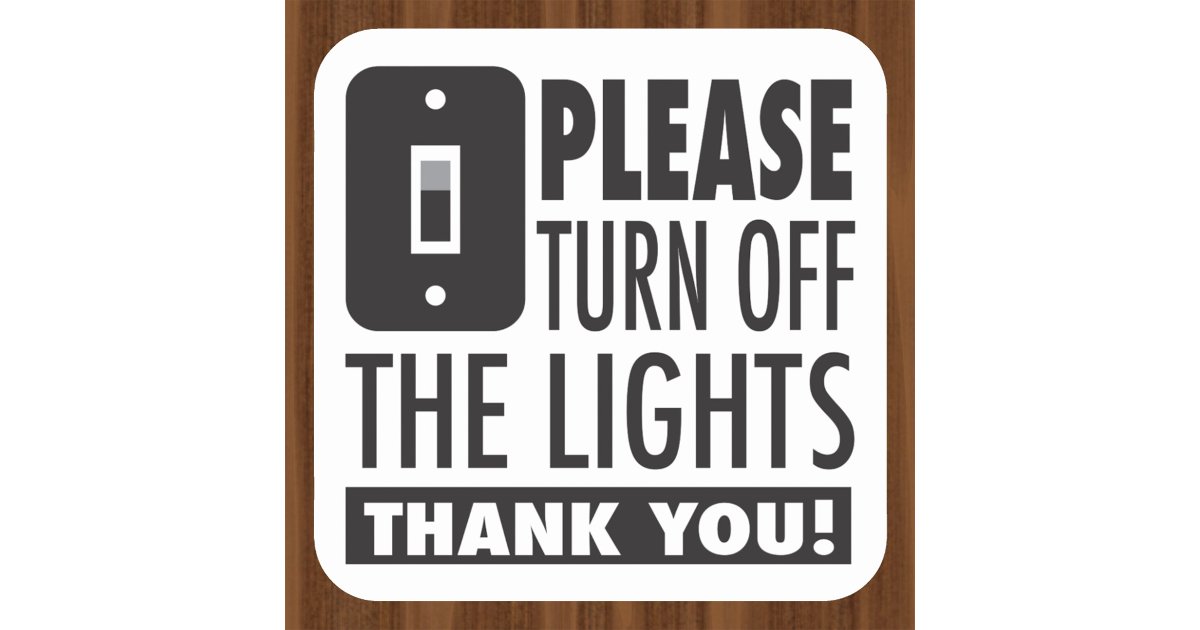 Please turn off the lights sticker | Zazzle