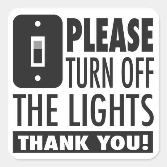 Please turn off the lights sticker | Zazzle.com