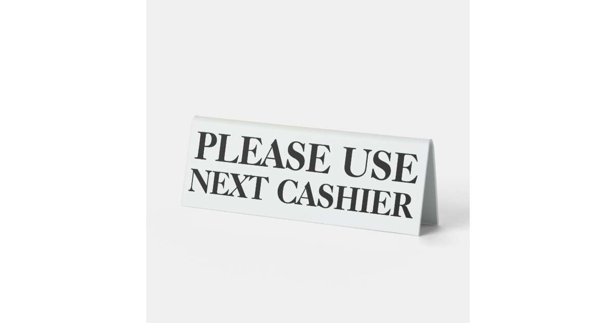 Please use next cashier information business chain table tent | Zazzle
