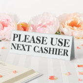 Please use next cashier information business chain table tent sign | Zazzle