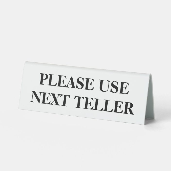 Please use next teller plain minimalist message table tent sign ...