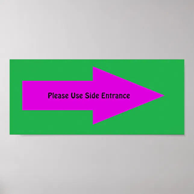 'Please Use Side Entrance' Sign. Customizable Poster | Zazzle