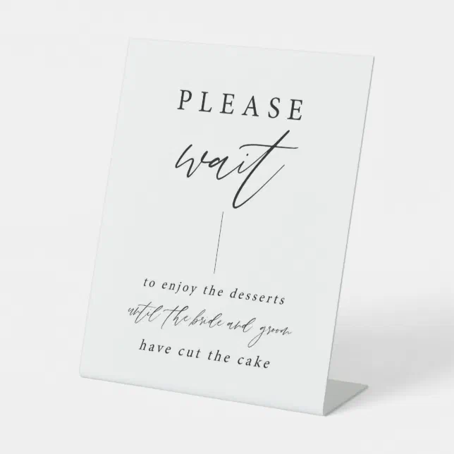 Please Wait Elegant Wedding Dessert Table Sign | Zazzle