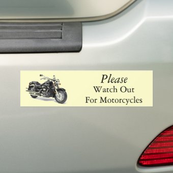 Please Watch Out For Motorcycles Bumper Sticker | Zazzle