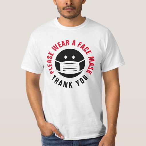 Please wear a face mask thank you sign t shirt | Zazzle