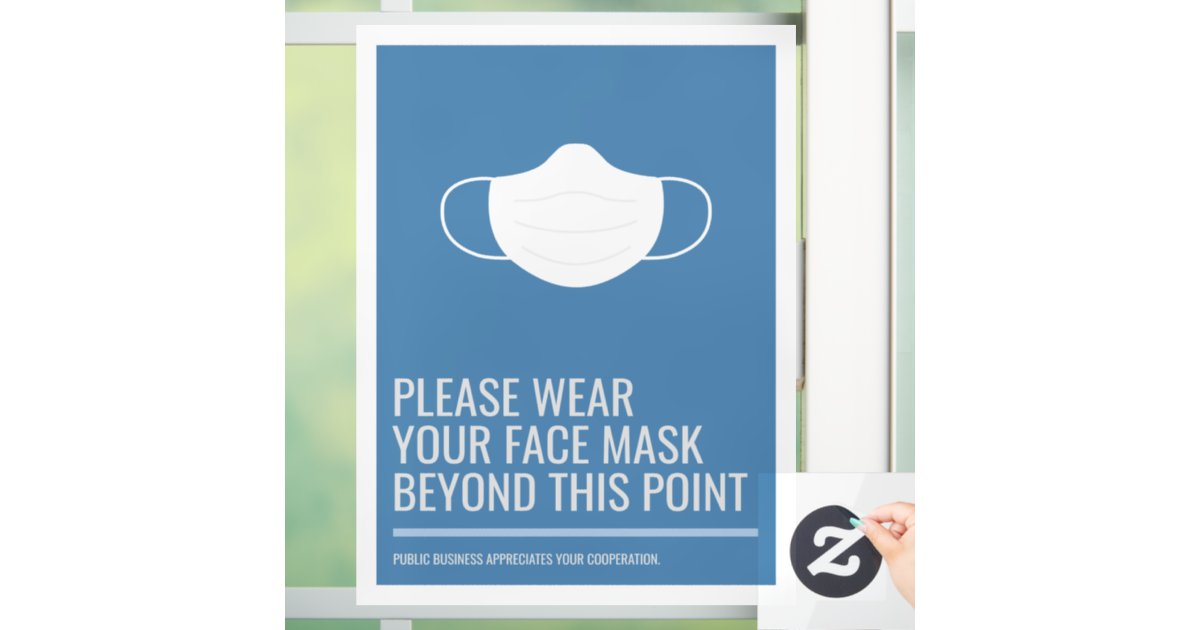 Please Wear your Face Mask Window Cling | Zazzle