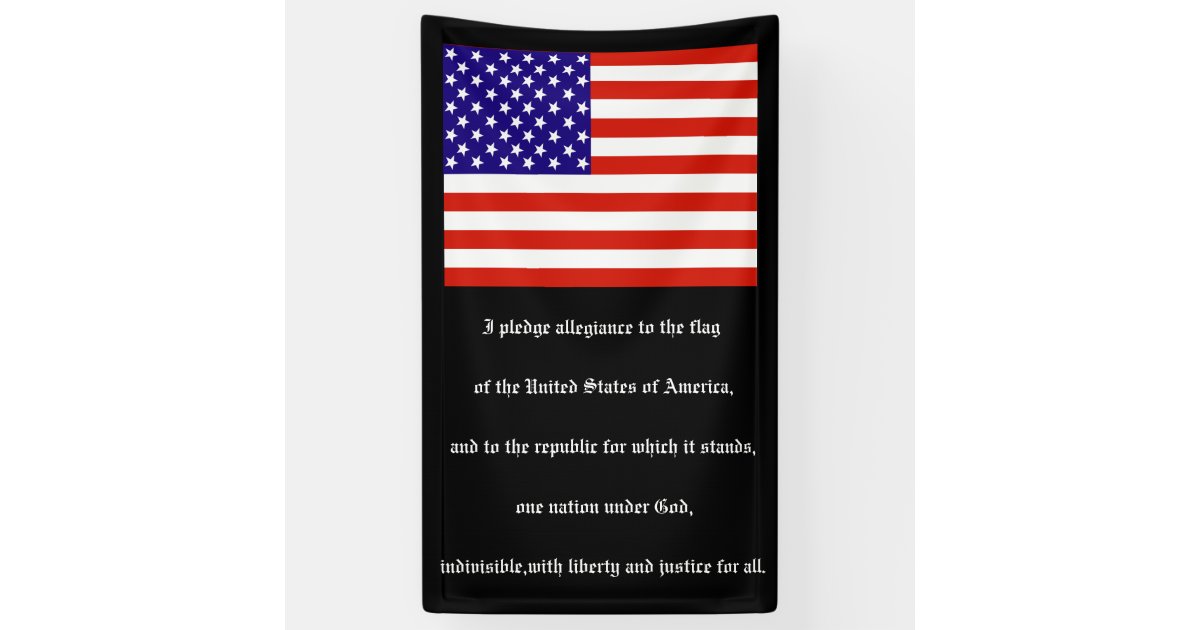 Pledge Of Allegiance Banner | Zazzle