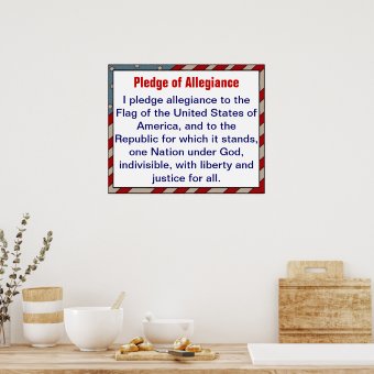Pledge of Allegiance poster | Zazzle