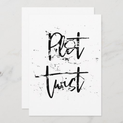 Plot Twist Card | Zazzle