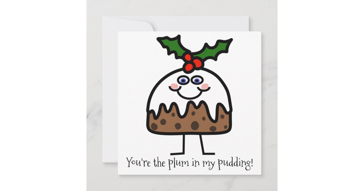 Plum Pudding Funny Christmas Flat Holiday Card | Zazzle