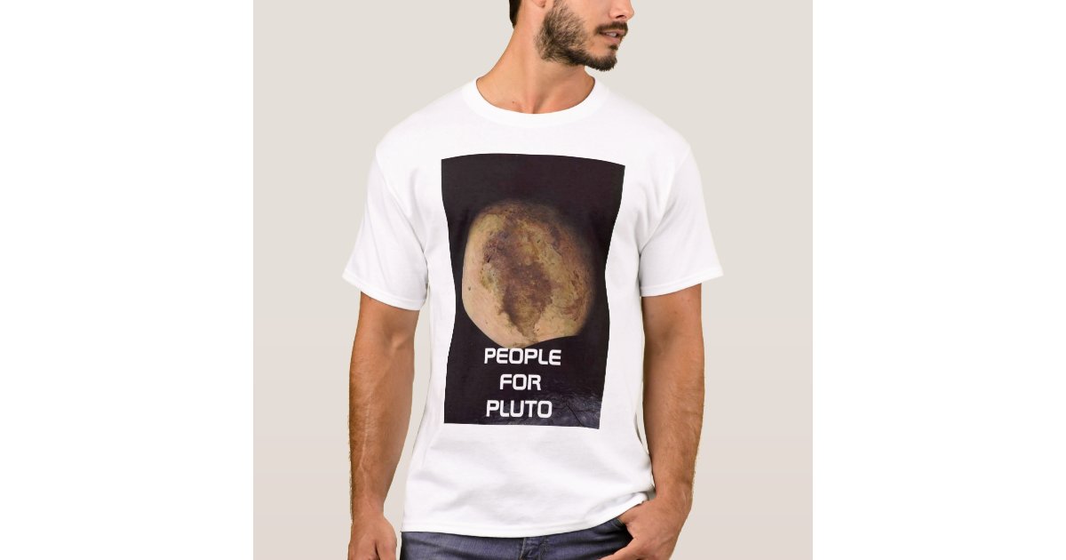 pluto, PEOPLE FOR PLUTO T-Shirt | Zazzle