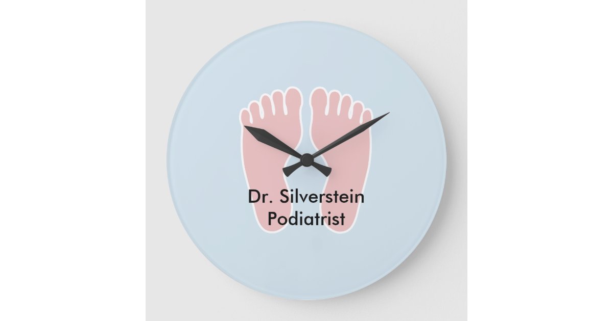 Podiatrist Office Foot Themed Clocks | Zazzle
