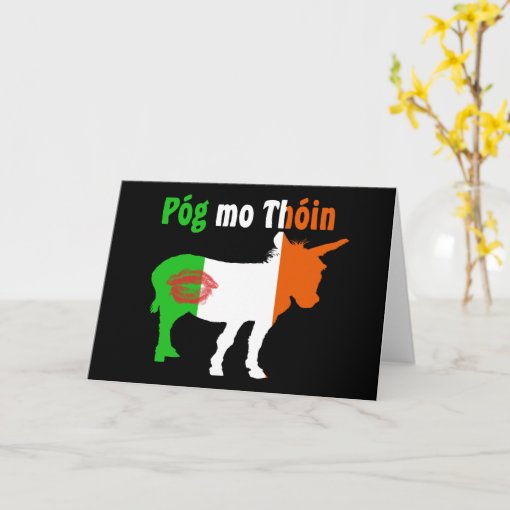 Pog Mo Thoin - Irish Humor Card | Zazzle
