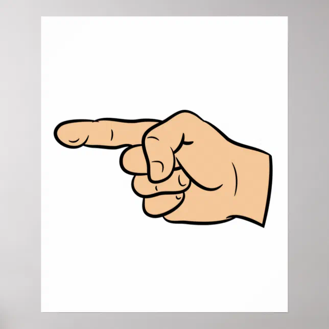 Pointing Finger Poster | Zazzle