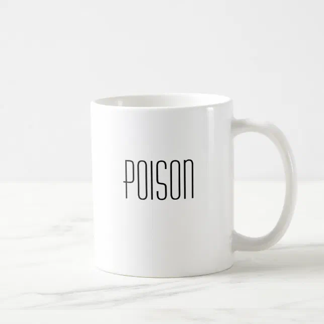 Poison mug | Zazzle