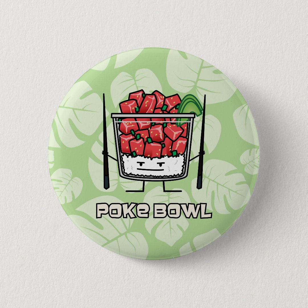Poke bowl Hawaii raw fish salad chopsticks aku Pinback Button | Zazzle