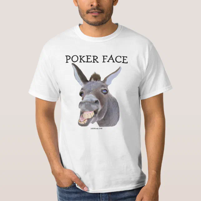 POKER FACE T-Shirt | Zazzle