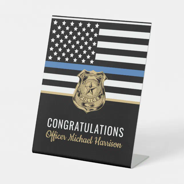 Police Academy Graduation Officer Congratulations Pedestal Sign | Zazzle
