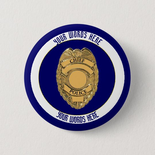 Police Chief Badge Shield Custom Pinback Button | Zazzle