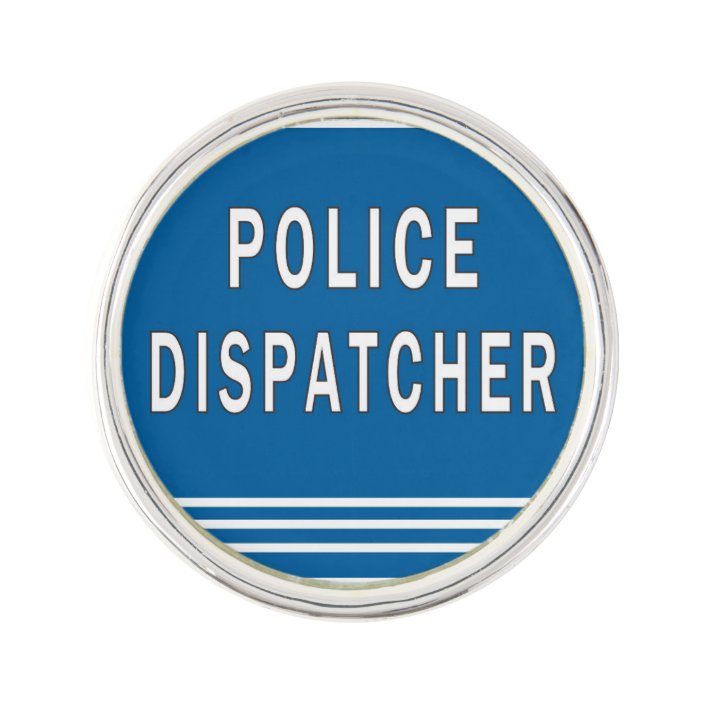Police Dispatcher Pin | Zazzle.com