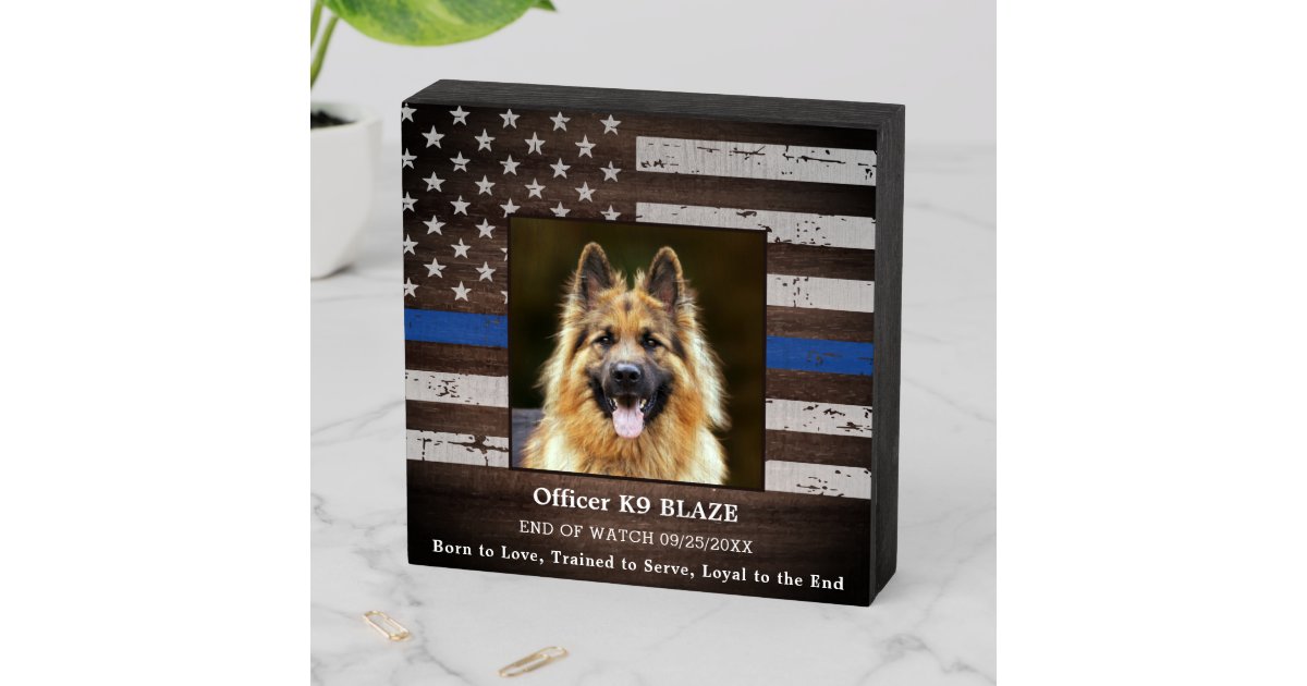 Police K9 Memorial Fallen Officer Police Dog Wooden Box Sign | Zazzle