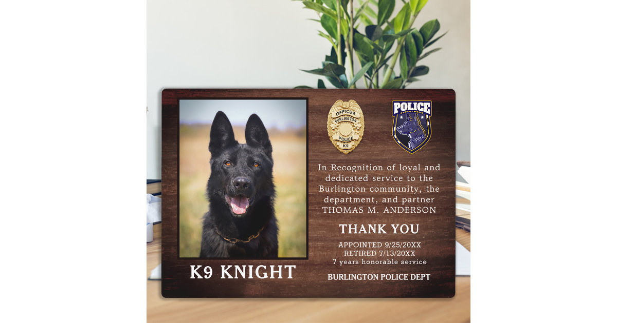 Police K9 Retirement Law Enforcement Officer Dog Plaque | Zazzle