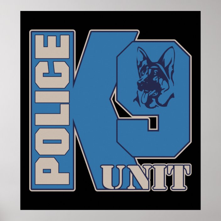 Police K9 Unit Dog Poster | Zazzle.com