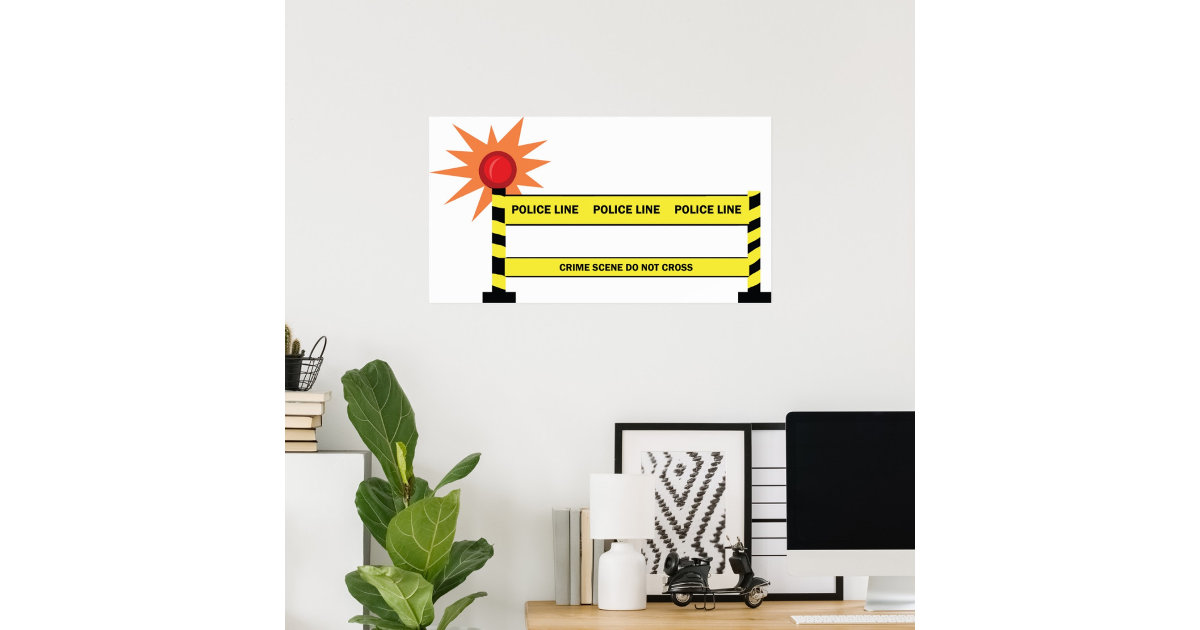 Police Line Crime Scene Poster | Zazzle