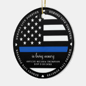 Police Memorial Fallen Officer EOW Thin Blue Line Ceramic Ornament | Zazzle