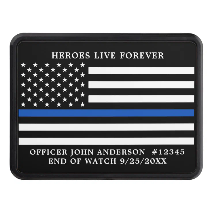 Police Memorial Fallen Officer Thin Blue Line Hitch Cover | Zazzle