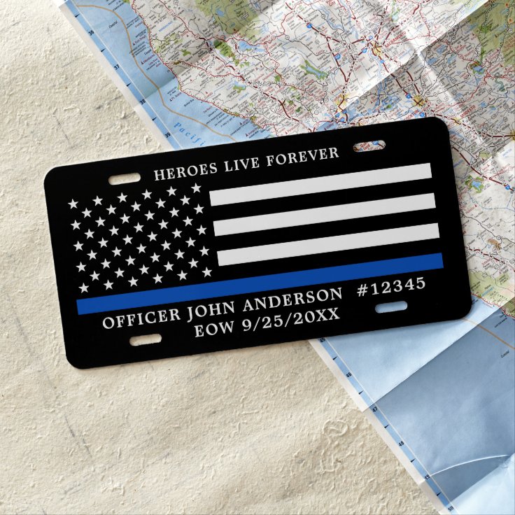 Police Memorial Fallen Officer Thin Blue Line License Plate | Zazzle