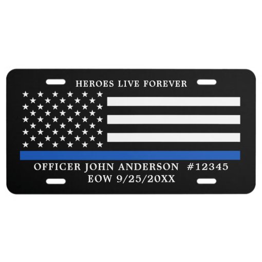 Police Memorial Fallen Officer Thin Blue Line License Plate | Zazzle