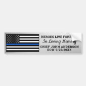 Police Memorial Heroes Live Forever Thin Blue Line Bumper Sticker | Zazzle
