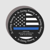 Police Memorial In Loving Memory Thin Blue Line Car Magnet | Zazzle