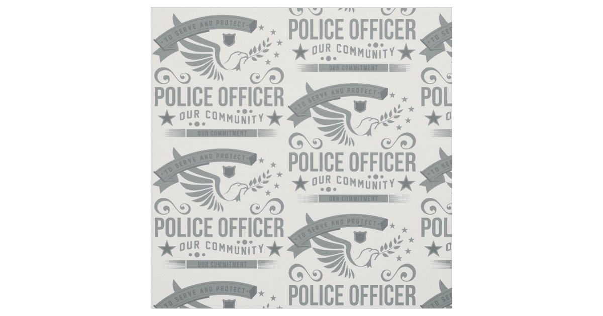 Police Officer Commitment Fabric | Zazzle.com