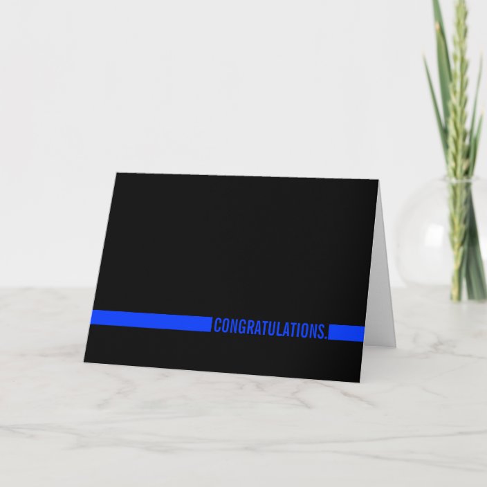 Police Officer Congratulations Thin Blue Line Card | Zazzle.com