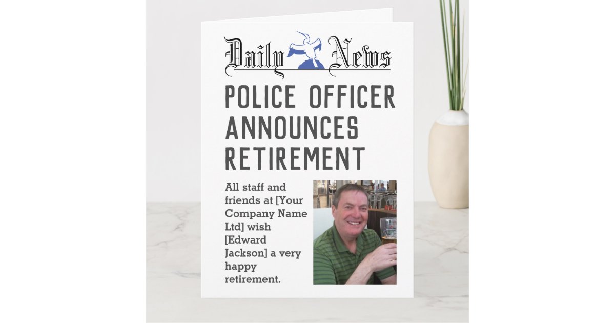 Police Officer Retirement Card to Personalise | Zazzle