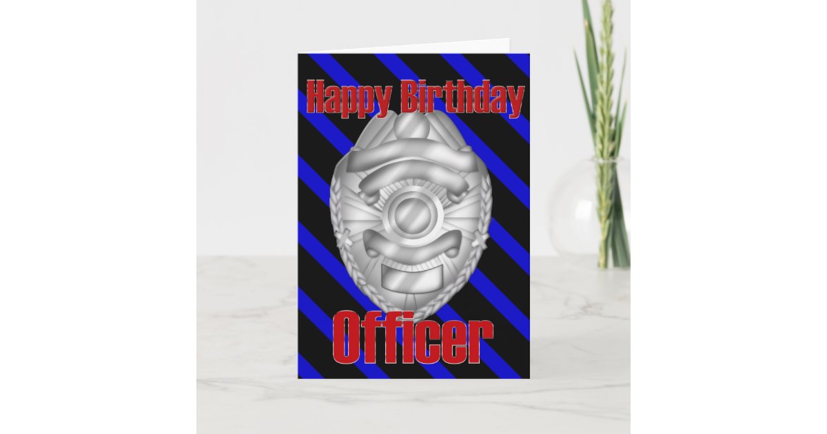Police Officer Sheriff Badge Happy Birthday Card | Zazzle