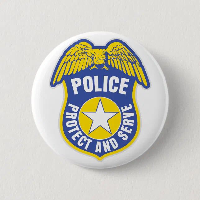 Police Protect and Serve Badge Pinback Button | Zazzle