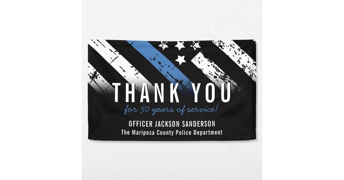 Police Retirement Anniversary Blue Line Flag Banner | Zazzle