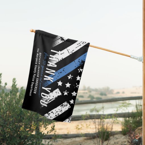 Police Retirement Anniversary Thin Blue Line House Flag | Zazzle