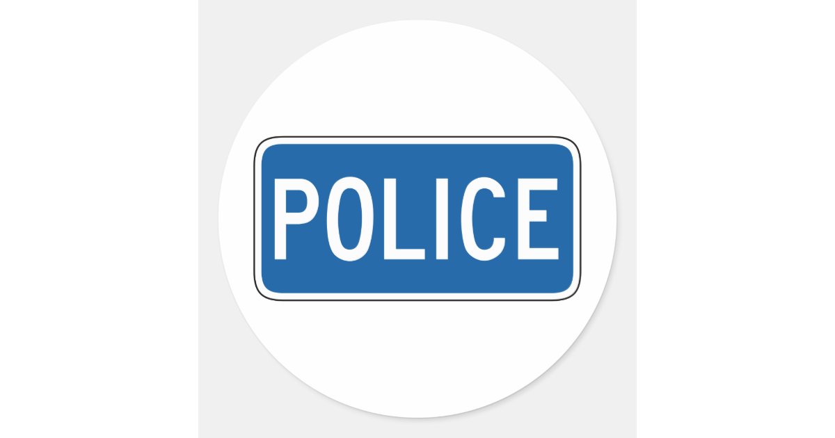 Police Street Sign Classic Round Sticker | Zazzle